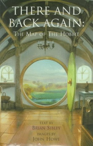 There and Back Again: The Map of the Hobbit by Brian Sibley — Reviews ...