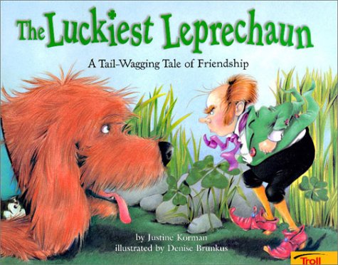 The Luckiest Leprechaun by Justine Korman Fontes — Reviews, Discussion ...