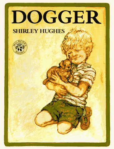 Dogger by Shirley Hughes — Reviews, Discussion, Bookclubs, Lists