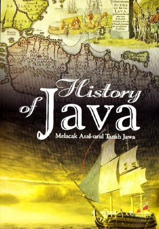 History of Java: Melacak Asal-usul Tanah Jawa by Purwadi — Reviews ...