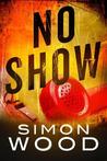 Book Review: No Show